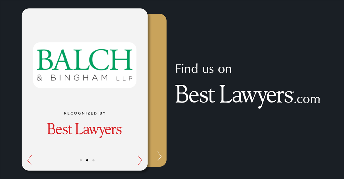 Balch & Bingham LLP - United States Firm | Best Lawyers