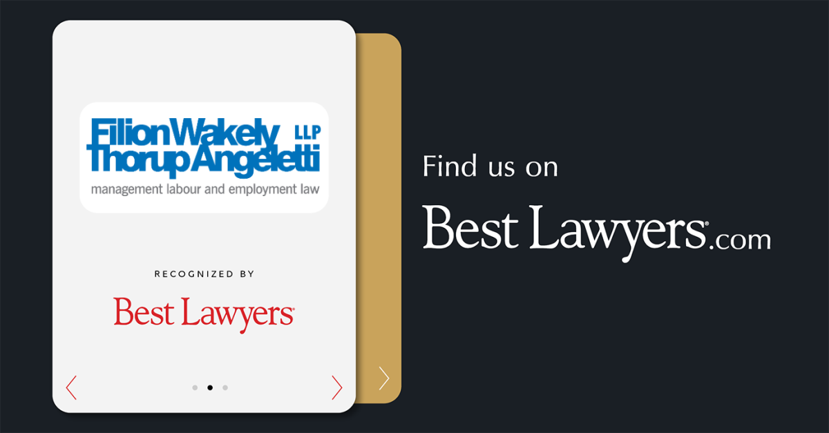 Filion Wakely Thorup Angeletti LLP - Canada Firm