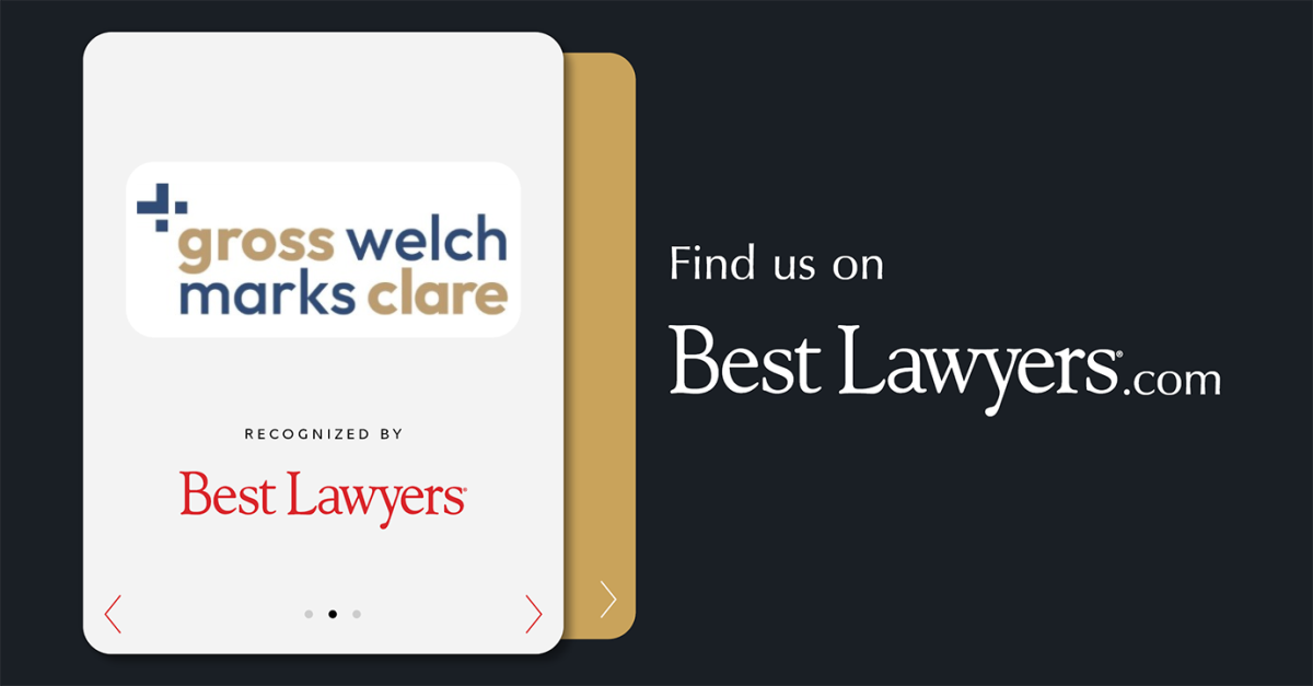 Gross Welch Marks Clare PC LLO - United States Firm Gross Welch Marks Clare PC LLO - United States Firm
