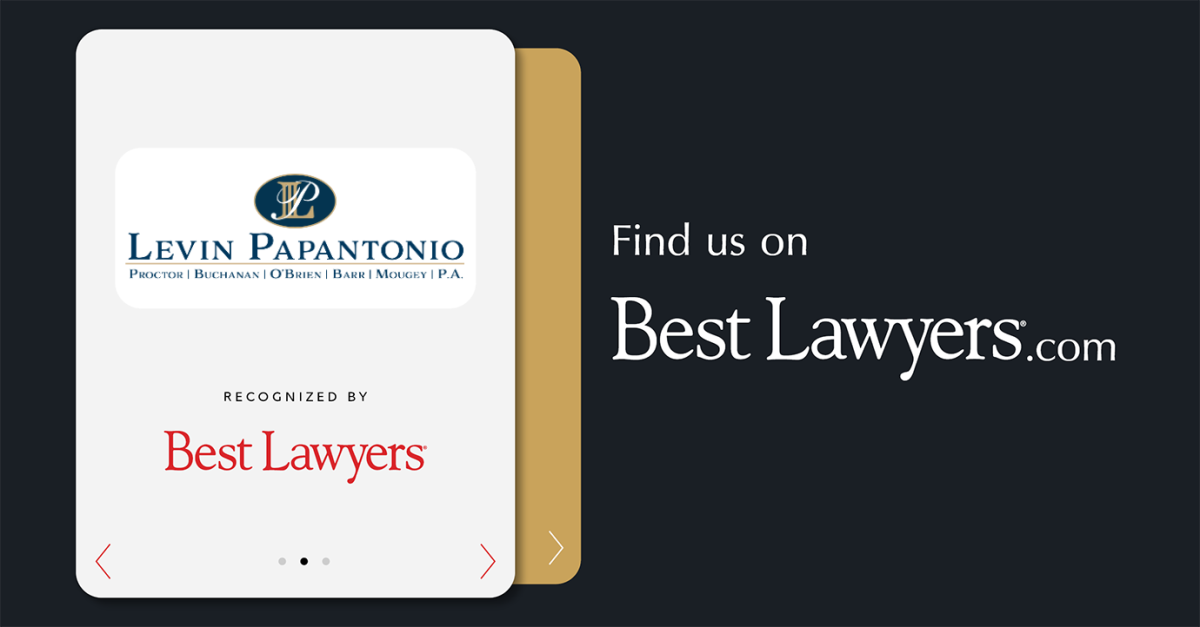 Levin Papantonio Proctor Buchanan O'Brien Barr & Mougey PA - United ...