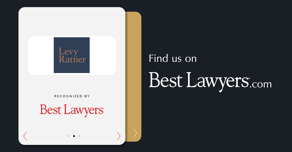 Levy Ratner PC - United States Firm | Best Lawyers