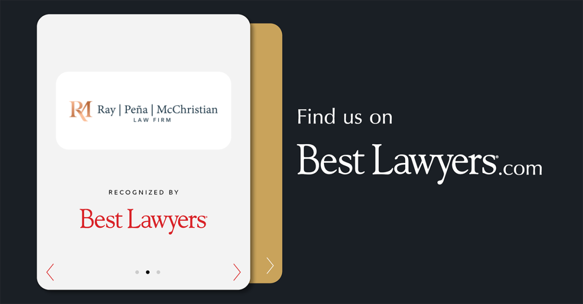 Ray Peña McChristian PC - United States Firm | Best Lawyers
