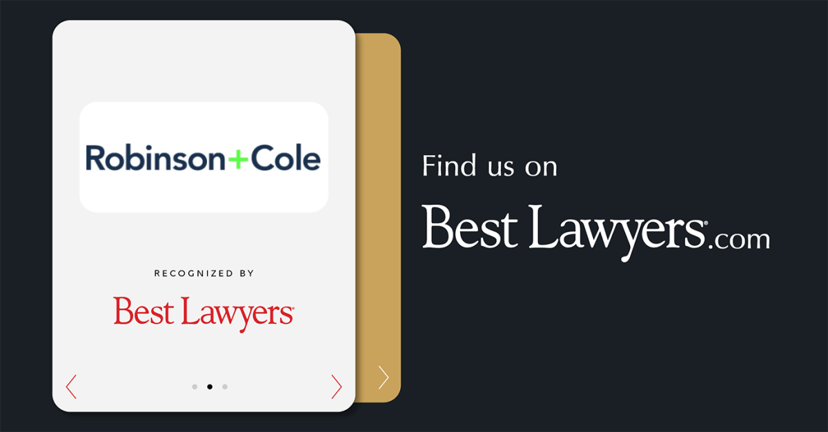 Robinson & Cole LLP - United States Firm | Best Lawyers