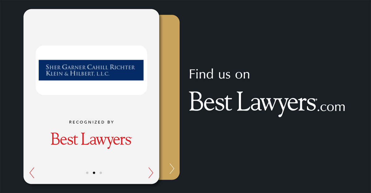 Sher Garner Cahill Richter Klein & Hilbert LLC - United States Firm