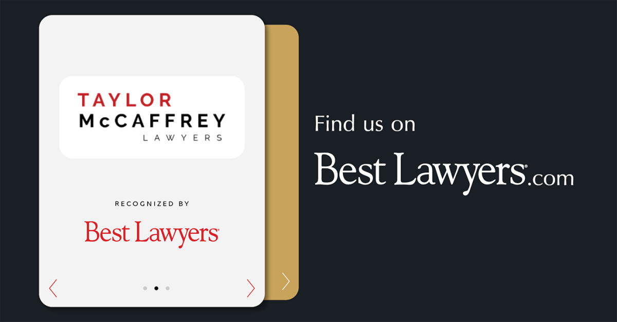 Taylor McCaffrey LLP - Canada Firm | Best Lawyers